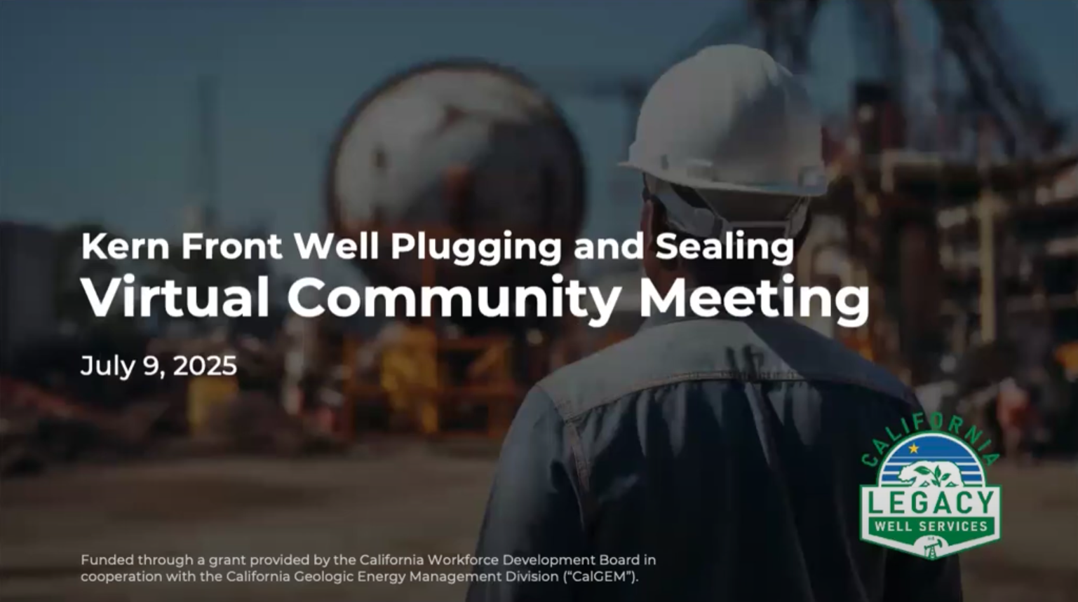 July 9, 2025 – Virtual Community Meeting - California Legacy Well Services